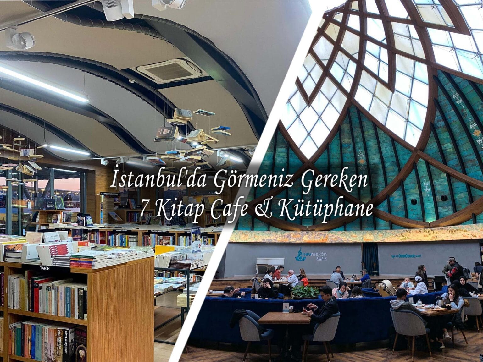 İstanbul'da Görmeniz Gereken 7 Kitap Cafe & Kütüphane