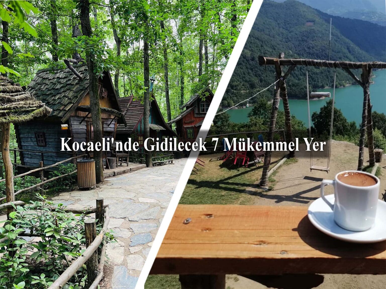 Kocaeli'de Gezilecek 7 Mükemmel Yer