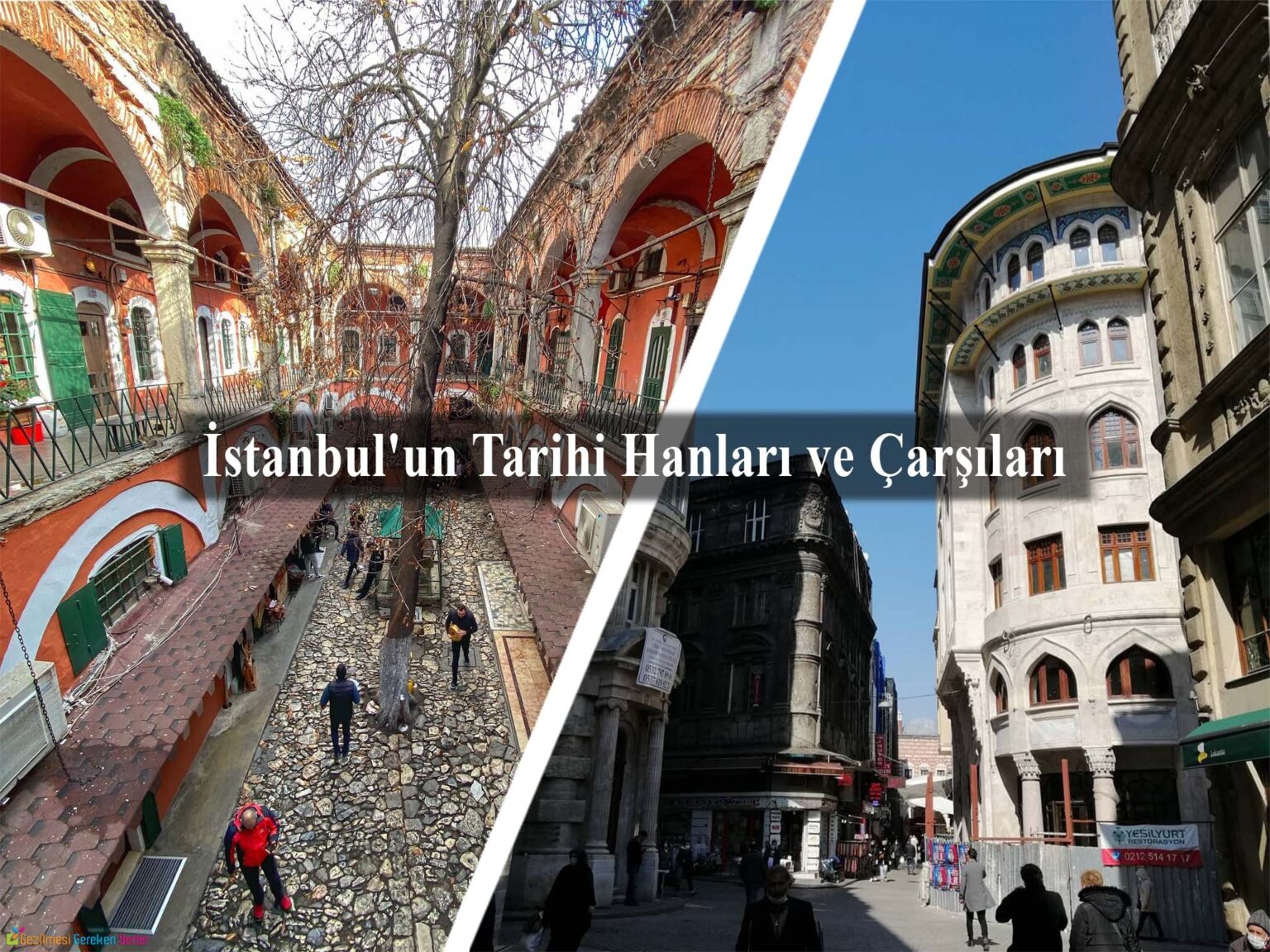 İstanbul'un Tarihi Hanları ve Çarşıları